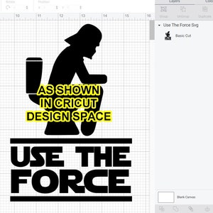 Funny Bathroom SVG Use the Force SVG for Bathroom { Use the Force DXF ...