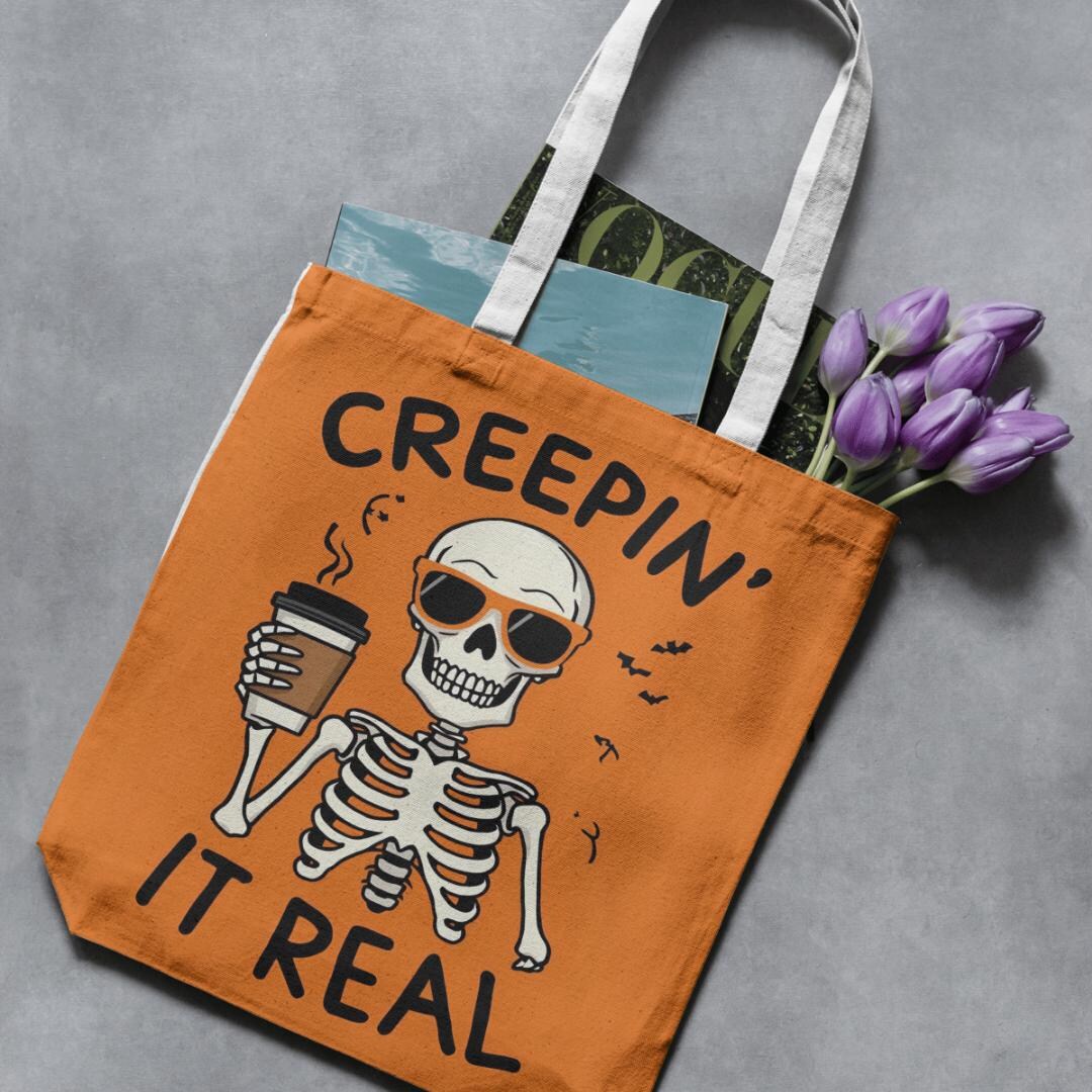 Creepin’ It Real Tote Bag Design | Funny Skeleton PNG | Halloween ...