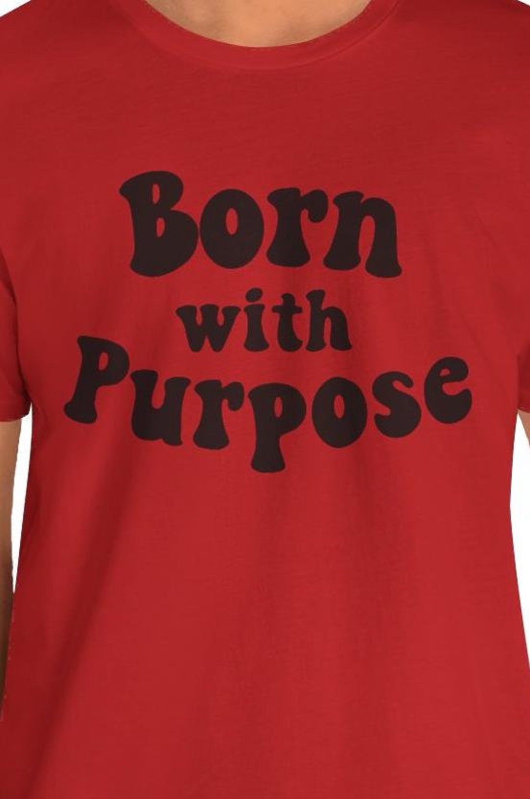 Born With Purpose Faith-based Tee Shirt, Christian Fashion With ...
