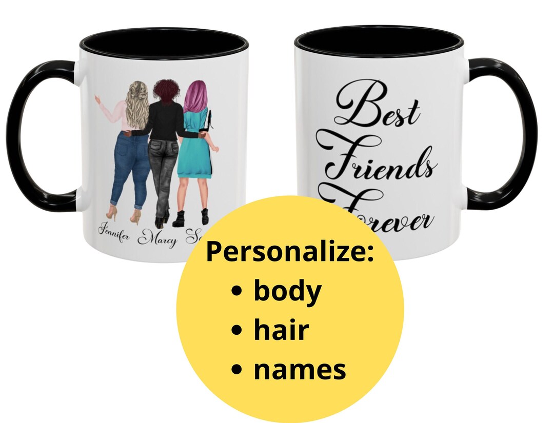 Personalized Three Sisters, Best Friends Forever Coffee Mug Choose the ...