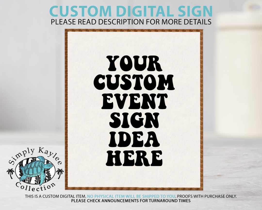 Create Your Own Custom Sign, Create a Custom Sign, Custom Party Sign - Etsy