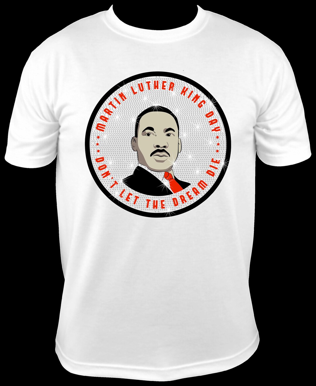 MLK DREAM ALIVE 2023 Ss10 Rhinestone Template, Sublimation, Digital ...
