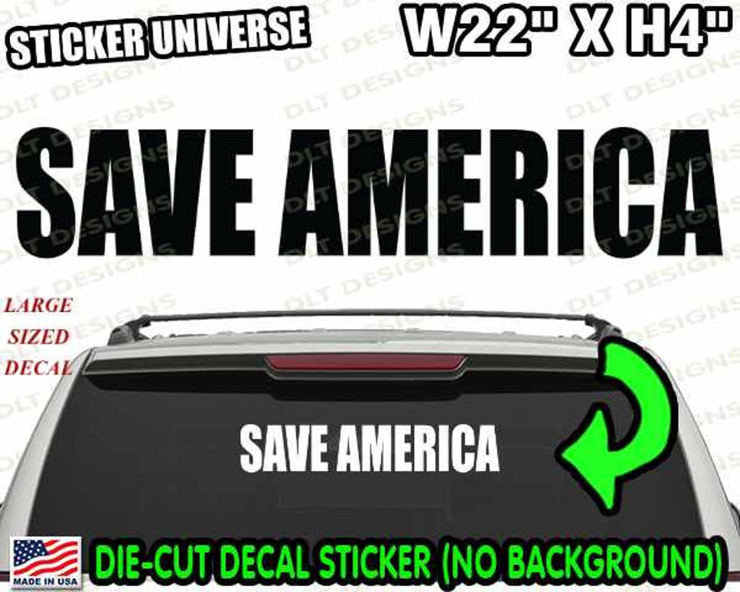 SAVE AMERICA Large 22x4 Window Decal Sticker - Etsy