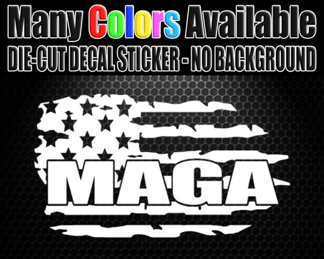 MAGA Distressed Flag Window Decal Bumper Sticker Make America - Etsy