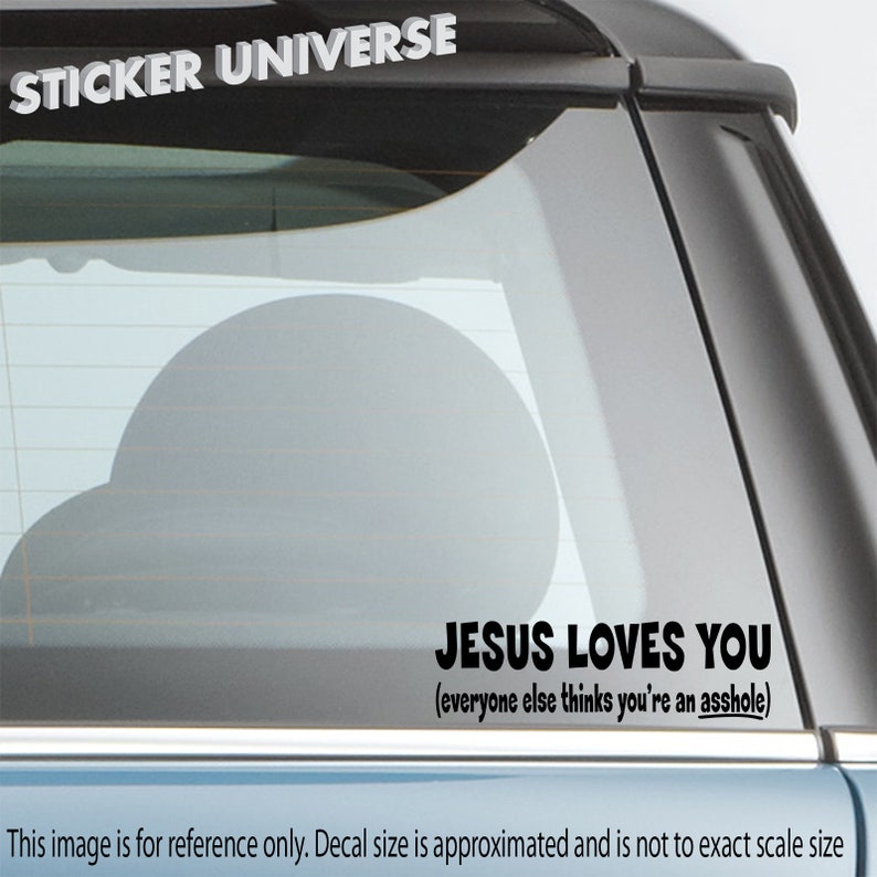 Jesus Loves You Everyone Else Thinks You're an Asshole | Etsy Jesus Loves You Everyone Else Thinks You're an Asshole | Etsy