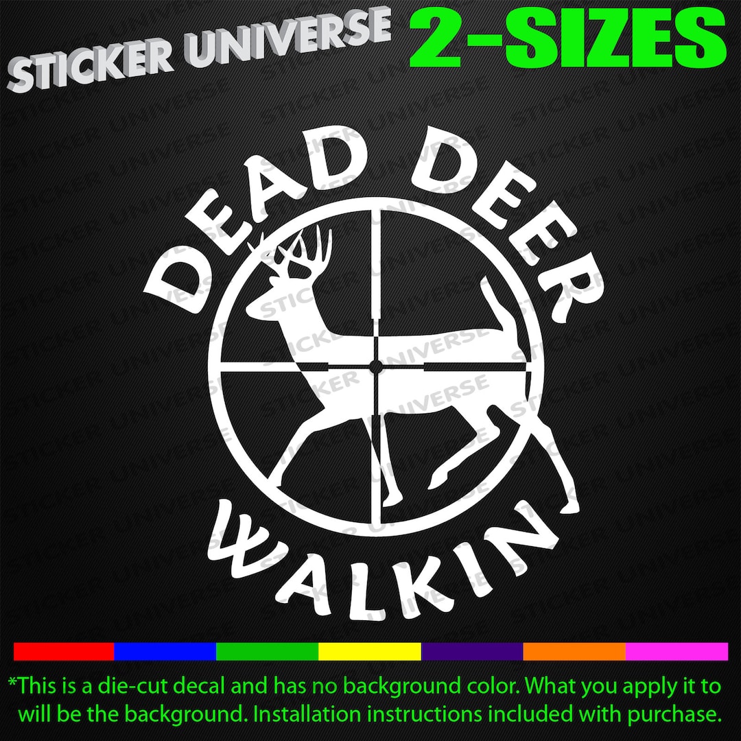 Dead Deer Walkin Funny Truck Car Window Decal Bumper Sticker Archery ...