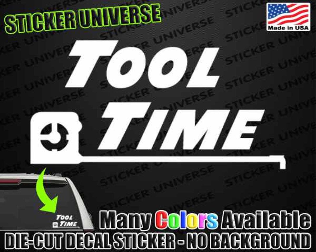 Tool Time Funny Car Truck Window Decal Bumper Toolbox Sticker Home ...