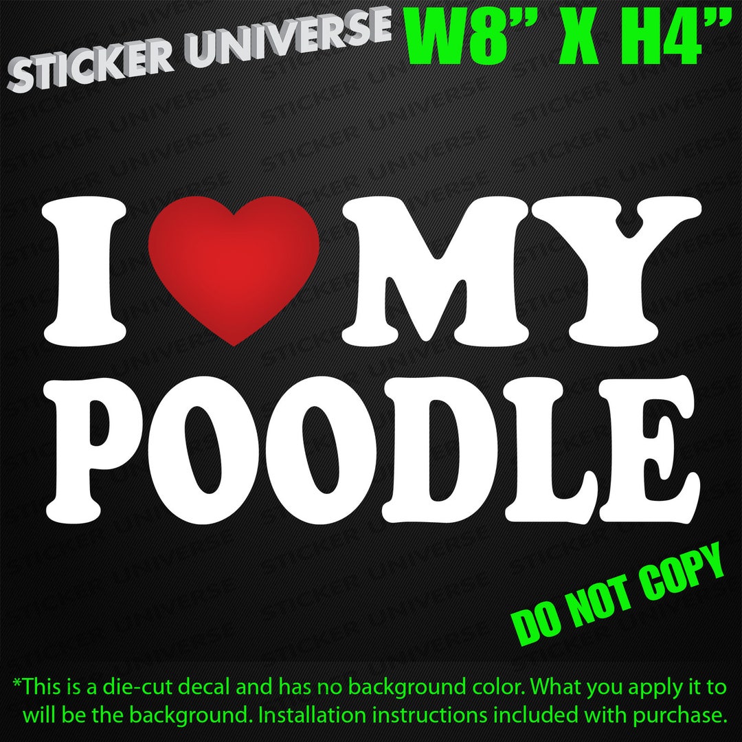 I Love My Poodle Car Window Decal Bumper Sticker Dog Breed Car - Etsy