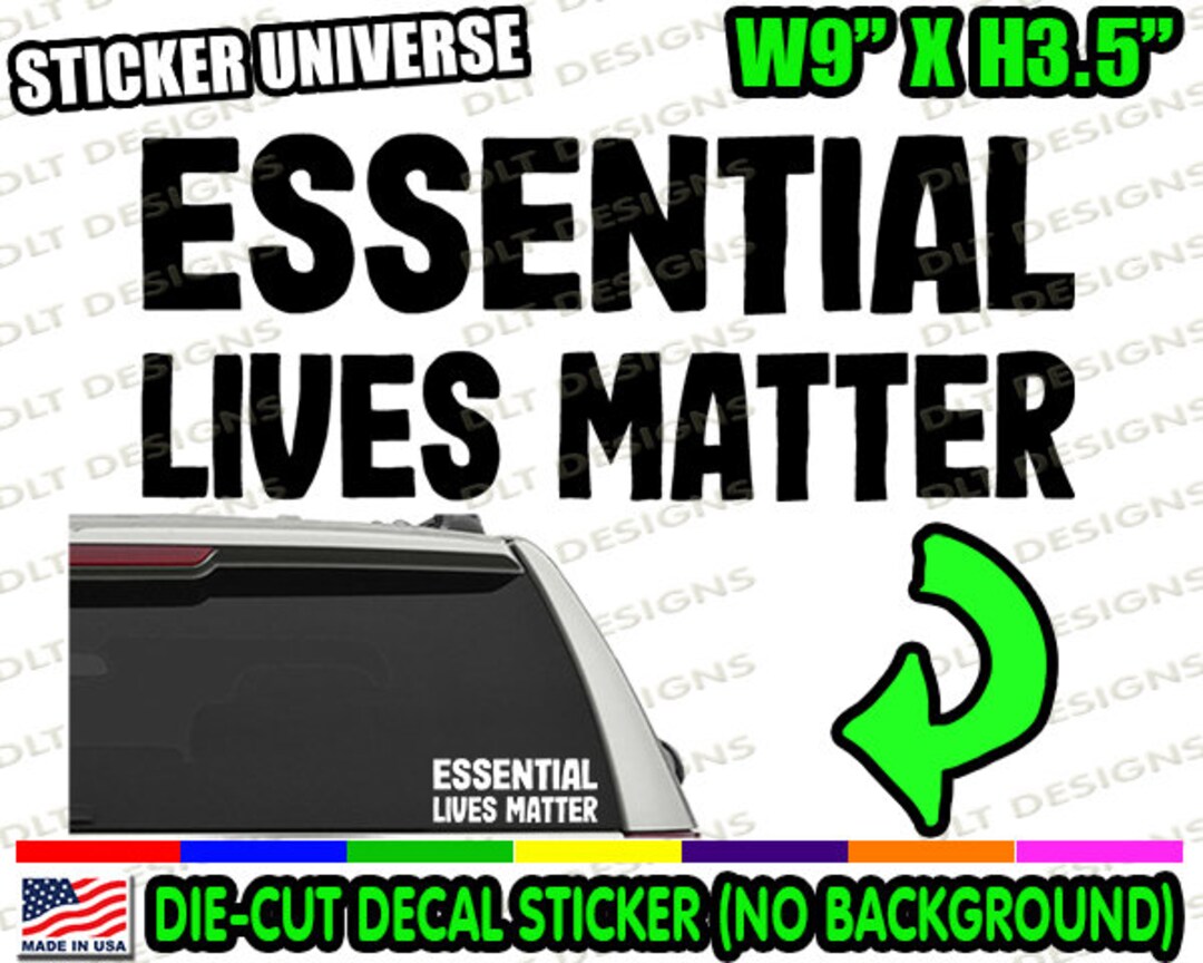 Essential Lives Matter Car Window Decal Bumper Sticker Quarantine Self ...
