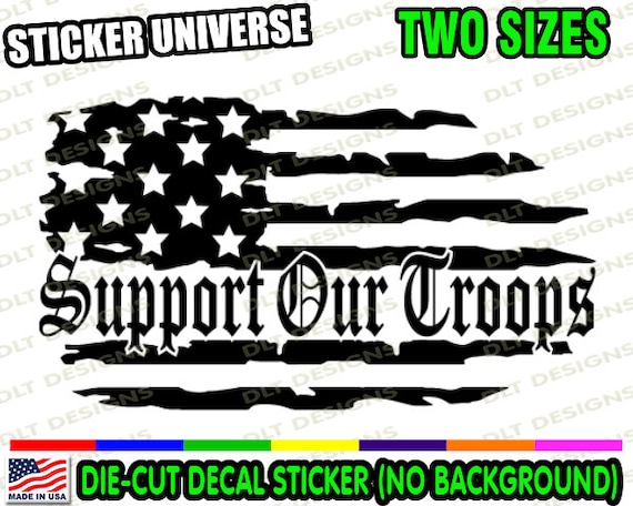 Support Our Troops Distressed V2 Flag Window Decal Bumper | Etsy