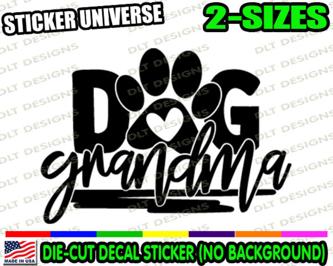 Dog Grandma Funny Car Window Decal Bumper Sticker Dogs Pet Rescue Puppy ...