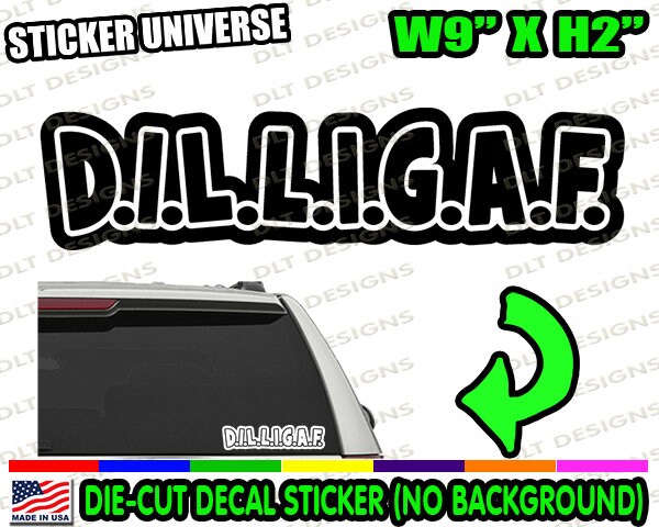DILLIGAF D.I.L.L.I.G.A.F. Funny Car Window Decal Bumper | Etsy