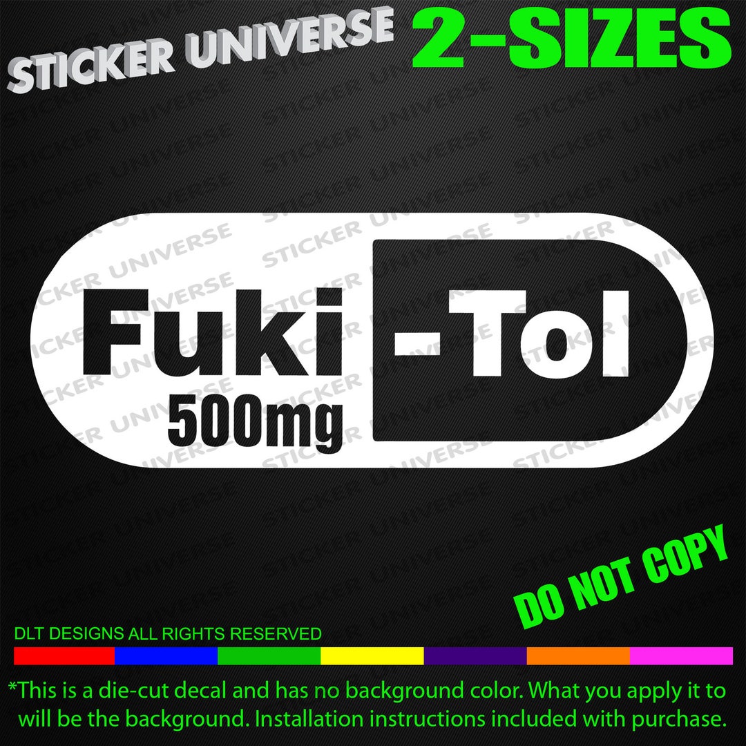 FUKITOL Fuki-tol 500mg Capsule Funny Car Window Decal Bumper Sticker ...