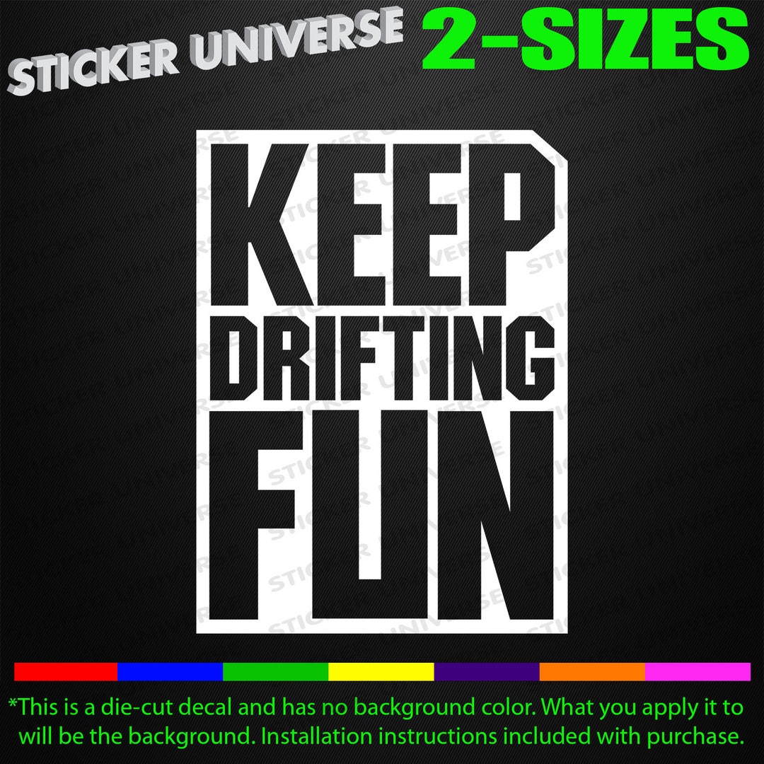 Keep Drifting Fun Funny Car Window Decal Bumper Sticker JDM Racing ...