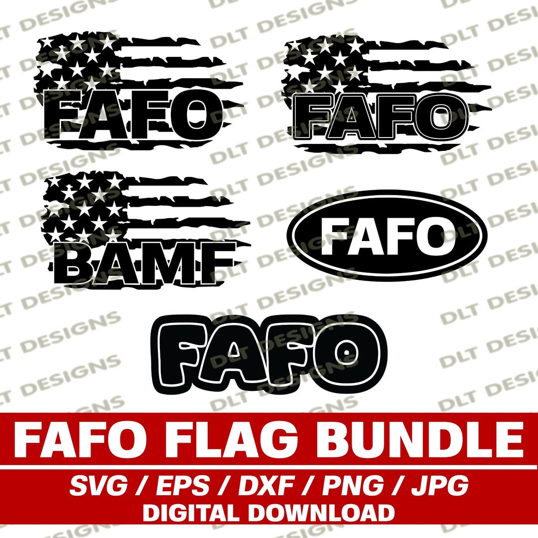 SVG FAFO Flag Bundle Distressed Flag Digital Downloadable Cut Design Files Work With Cricut ...