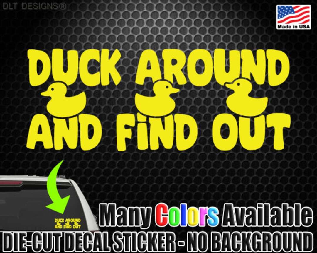 Duck Around and Find Out Duck Duck Jeepers Ducked Tag Game Funny Window ...