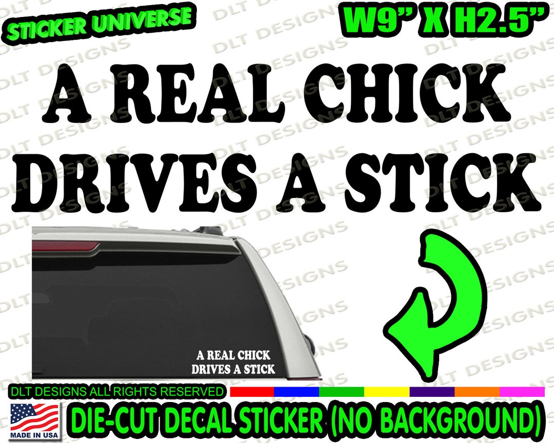 A Real Chick Drives A Stick Funny Car Window Decal Bumper - Etsy