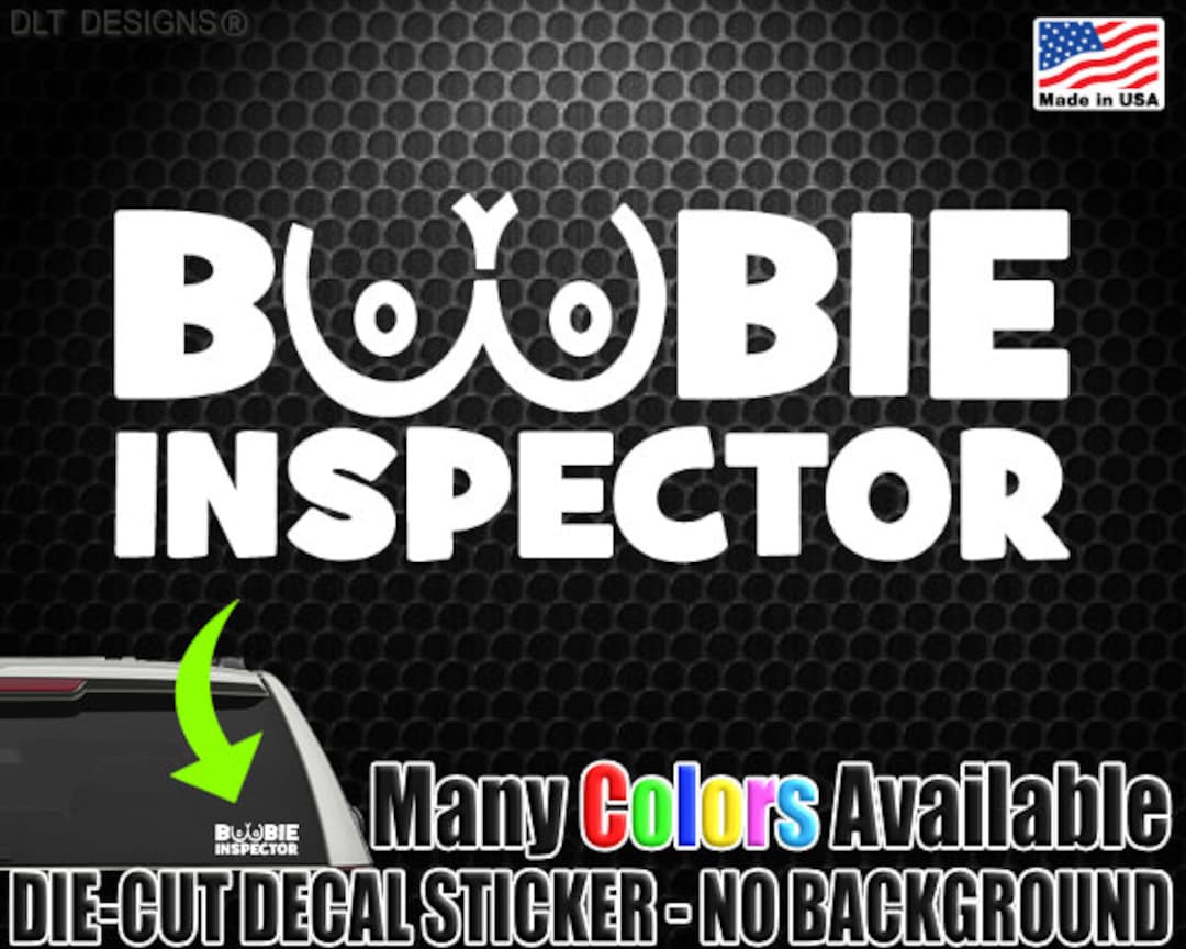 Boobie Inspector Funny Window Decal Bumper Sticker Boobs Truck 4x4 off ...