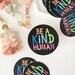 Be A Kind Human Sticker, Waterproof Sticker, Hydroflask Stickers ...