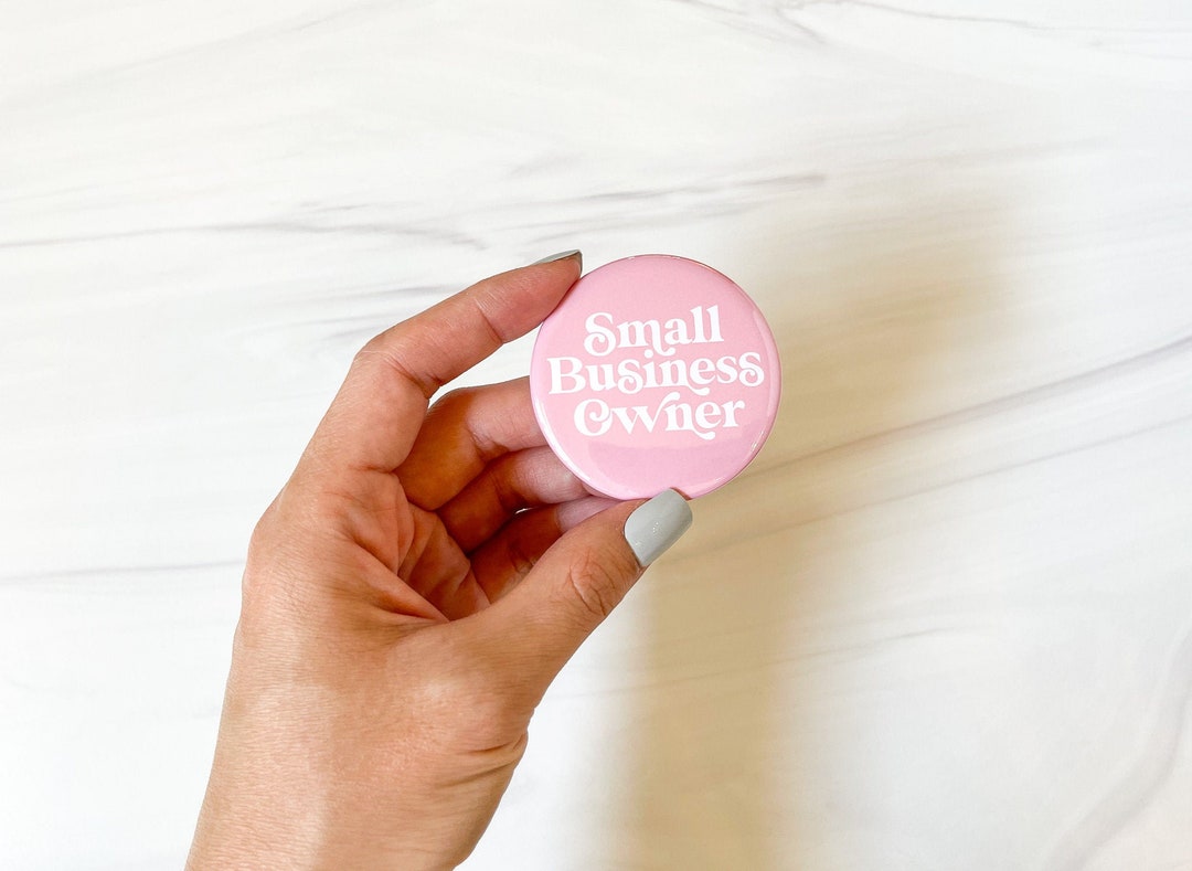 Small Business Owner Badge Button Pins, Keychain, Small Business Owner ...
