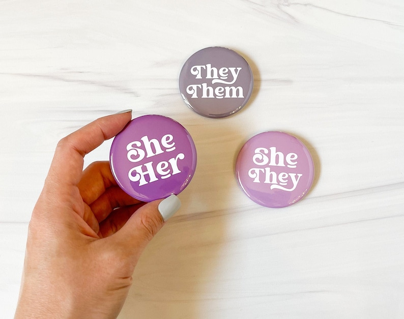 Pronouns Badge Button Pins He Him Pin They Them Pin She Her - Etsy