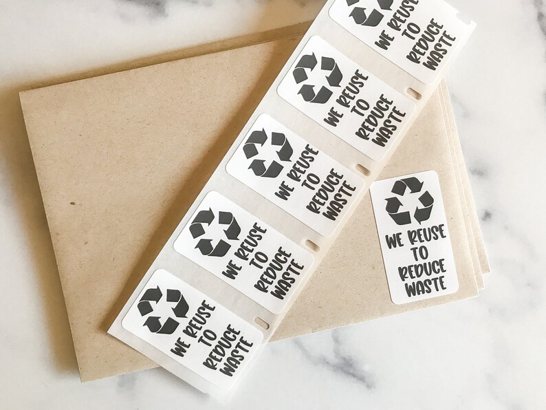 We Reuse to Reduce Waste Stickers Business Packaging | Etsy