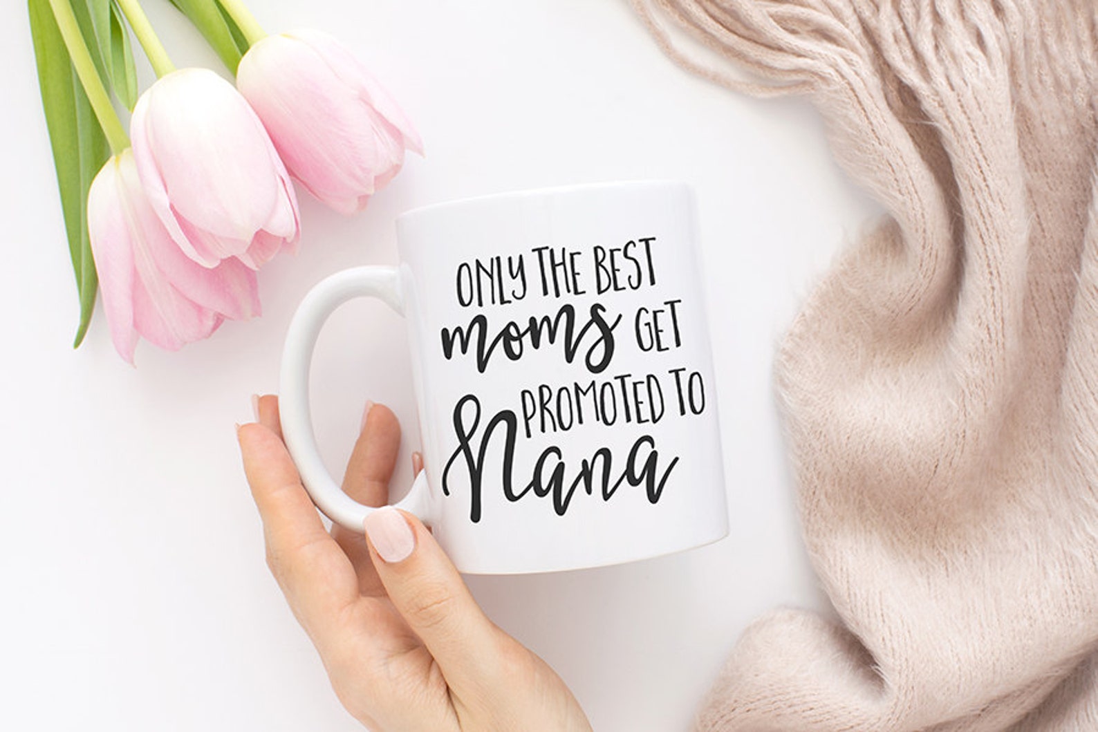 Only The Best Moms Get Promoted To Nana Coffee Mug Tea Mug Etsy