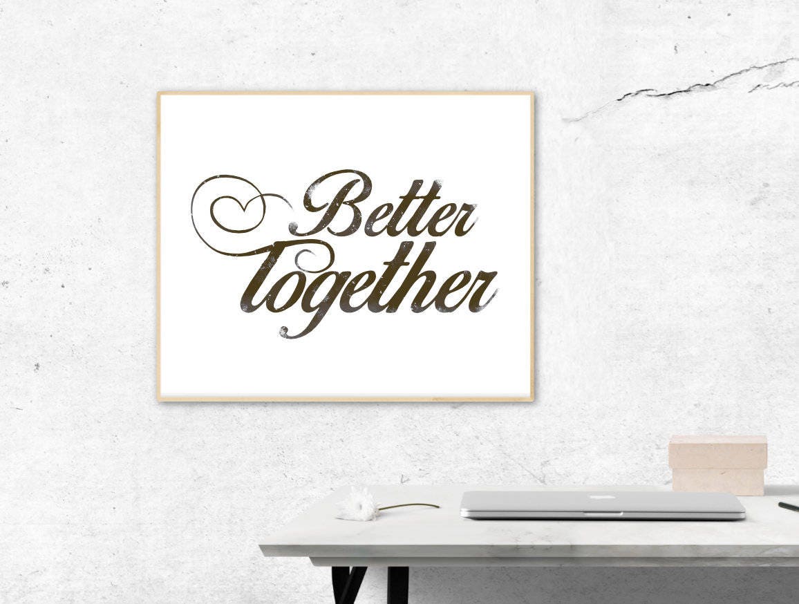 Better Together - Digital Print - Etsy