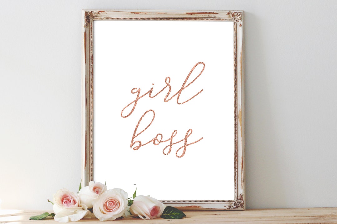 Girl Boss Print Girl Boss Wall Art Girl Boss Printable Boss Lady Rose ...