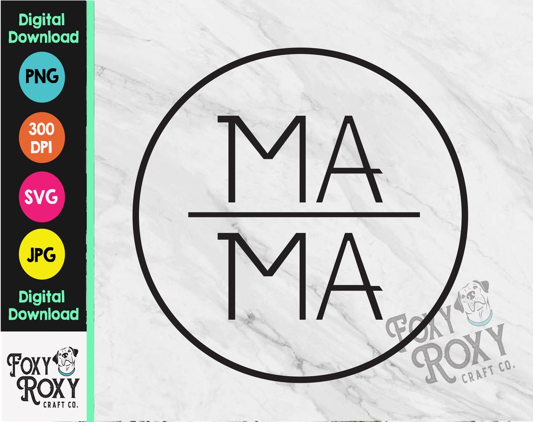 MAMA Circle SVG PNG for Tee Digital File - Etsy