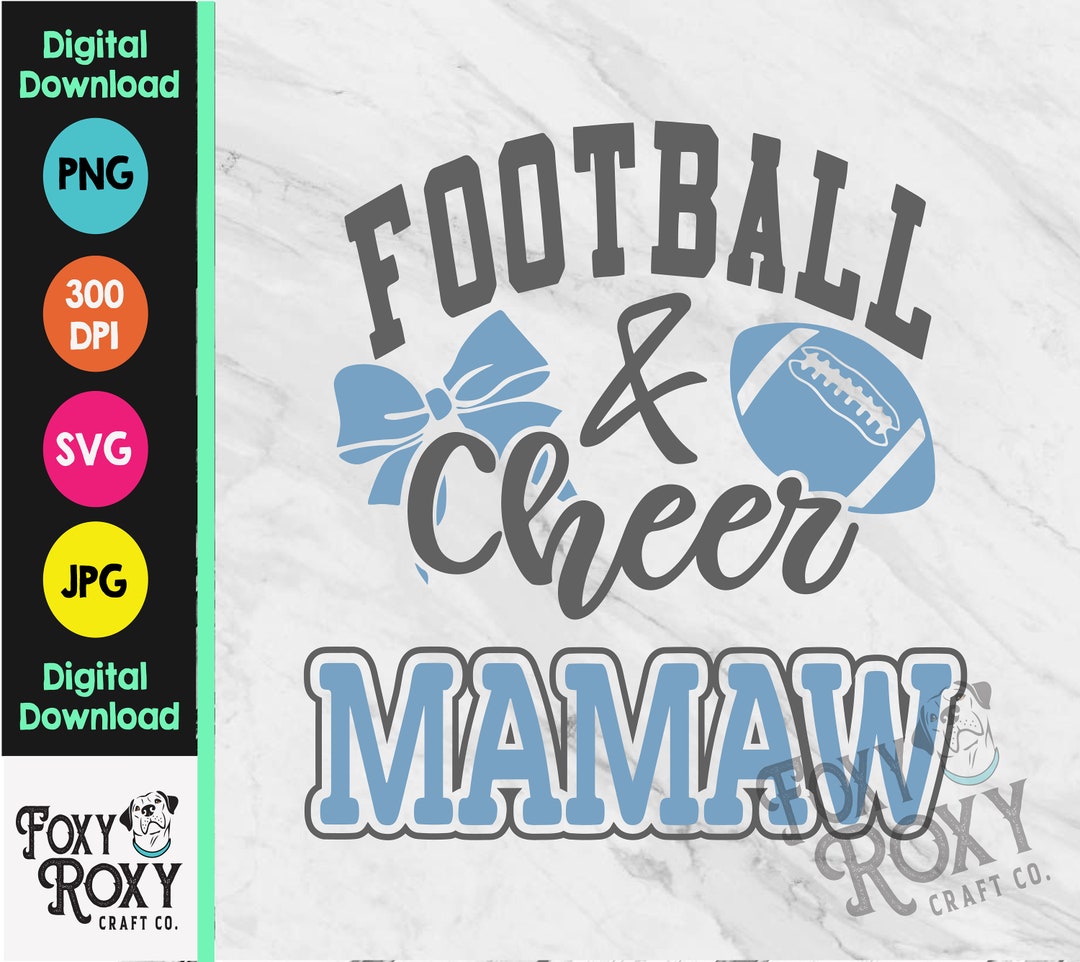 Football & Cheer Mamaw Svg | Football | Mom Gma | Vector Cut File for ...