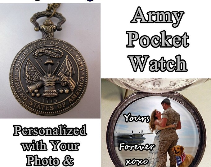 Military Army Pocket Watch Personalized Photo & Message W/your Choice ...