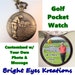 GOLF Golfing Golfer Pocket Watch Personalized Custom Message & Photo W ...