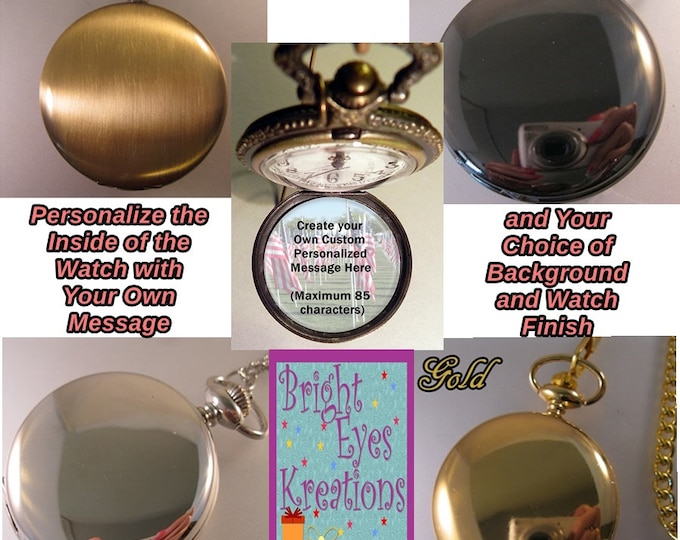 CUSTOM Personalized Message Pocket Watch With Your Choice of Background ...