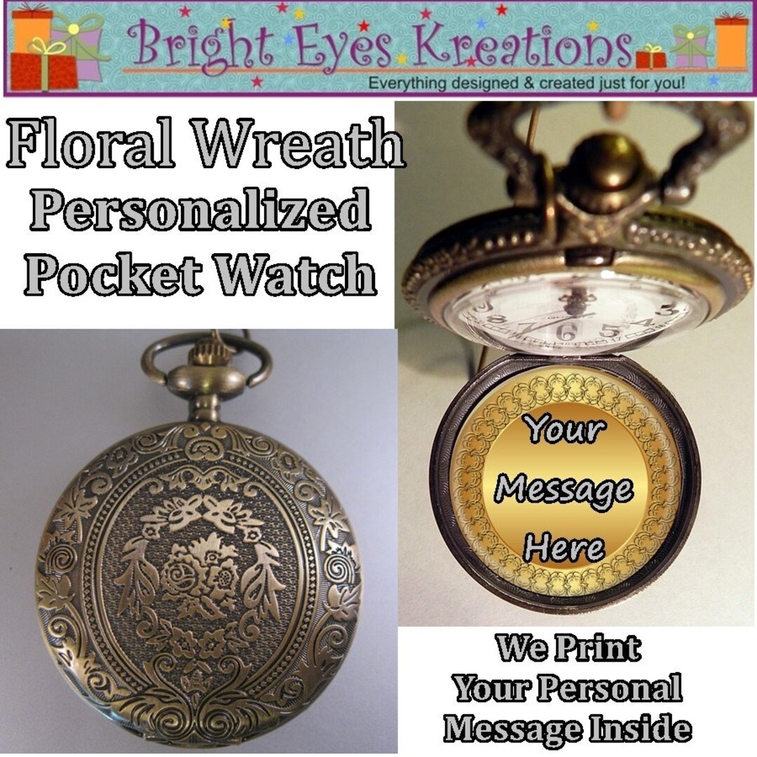 Antique Style FLORAL WREATH Personalized Pocket Watch W/your Own ...