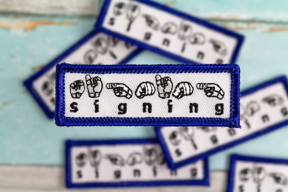 Signing Patch Sign Language ASL Gifts Embroidered Iron | Etsy