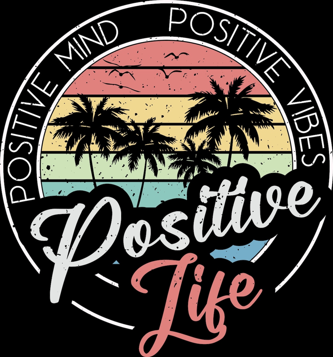 Positive Life Digital Download - Etsy