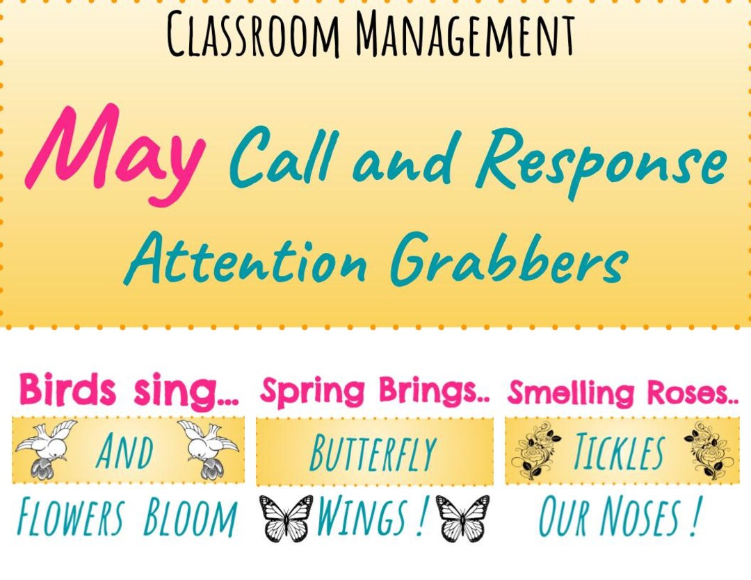 May Spring Themed Call and Response/ Attention Grabbers/ Classroom ...