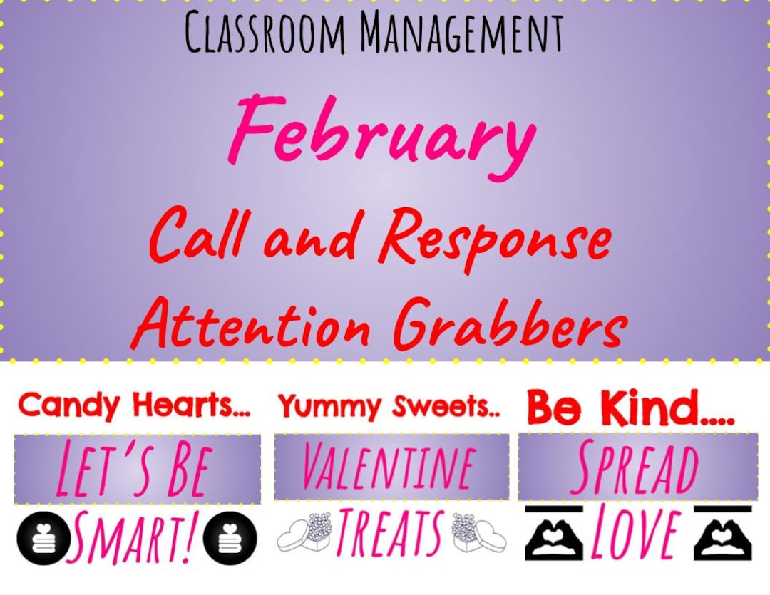 February Themed Call and Response/ Attention Grabbers/ Classroom ...