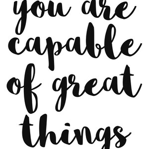 You Are Capable of Great Things Instant Download - Etsy