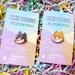 Blep Doggo Hard Enamel Pin by Cloudhedd Rose Gold or Black - Etsy Singapore