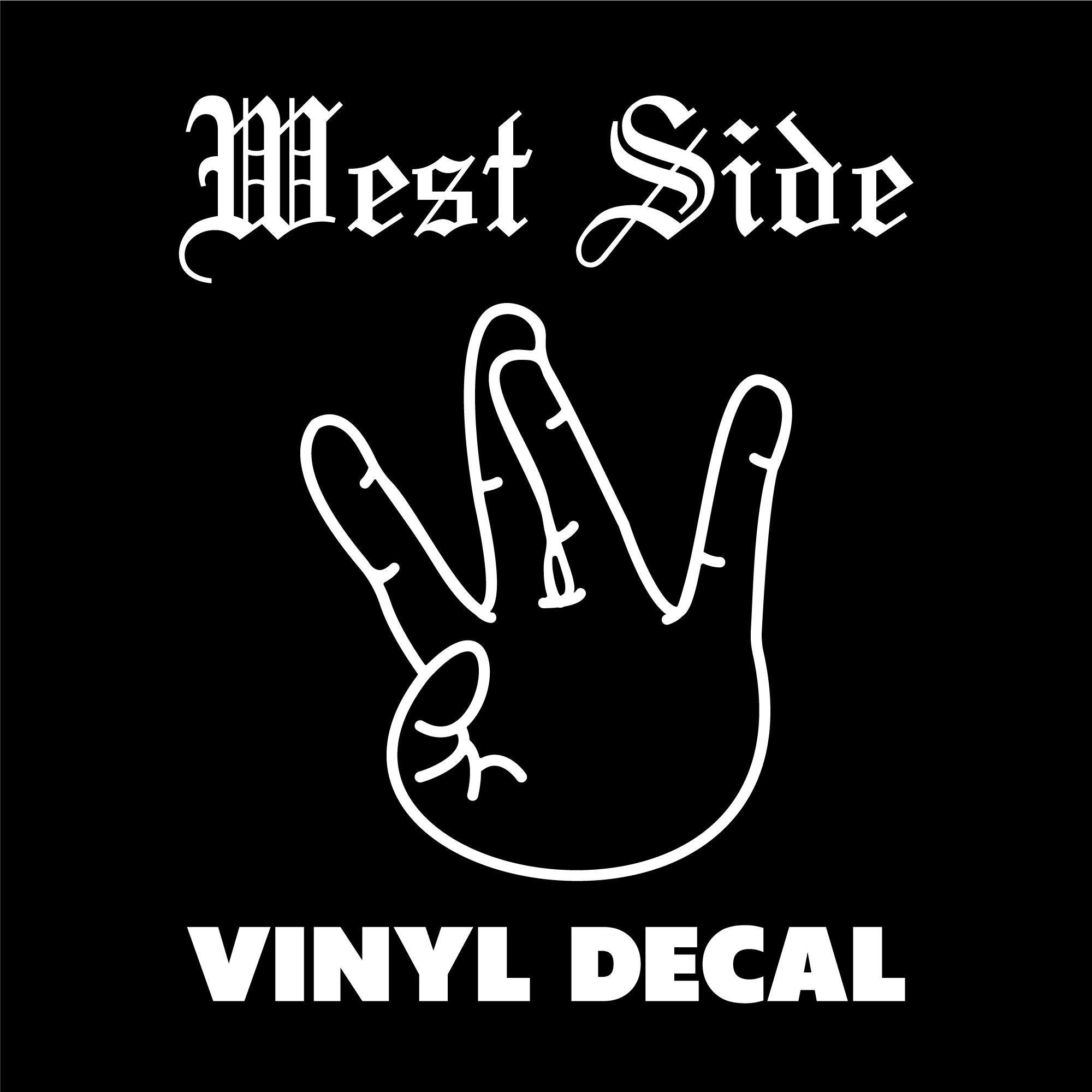 West Side Vinyl Decal Sticker, West Coast Hand Sign - Etsy