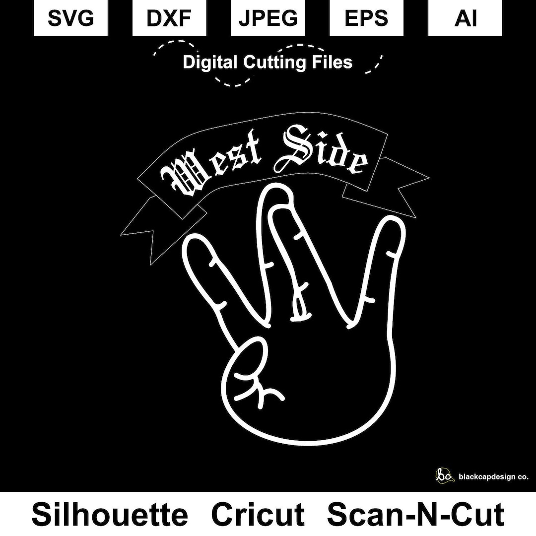 West Side Gang Hand Sign SVG Cut File - Etsy