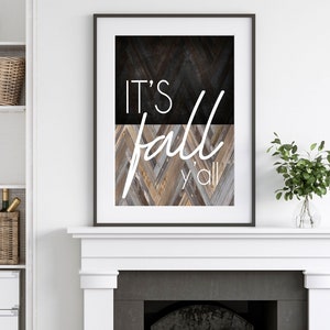 It's Fall Y'all Farmhouse Fall Print - Vintage Fall Sign Poster Print ...