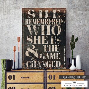 She Remembered Who She Was Motivational Canvas Wall Art - Rustic ...