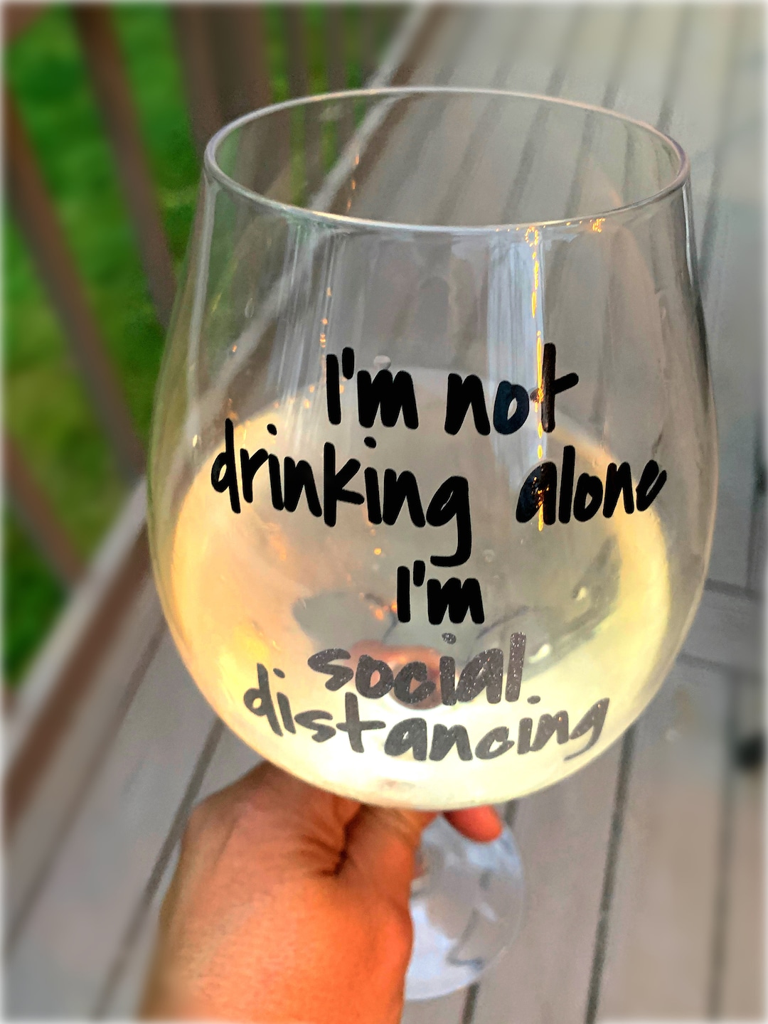 Im Not Drinking Alone, Im Social Distancing Wine Glass, Great Gift ...