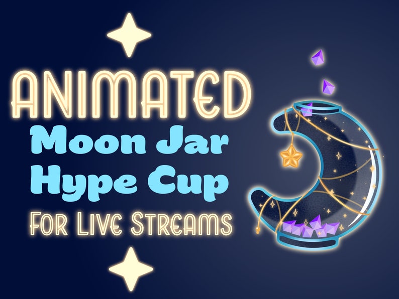 ANIMATED Moon Hype Cup for Twitch and Youtube Stream Cute Tip Jar for ...