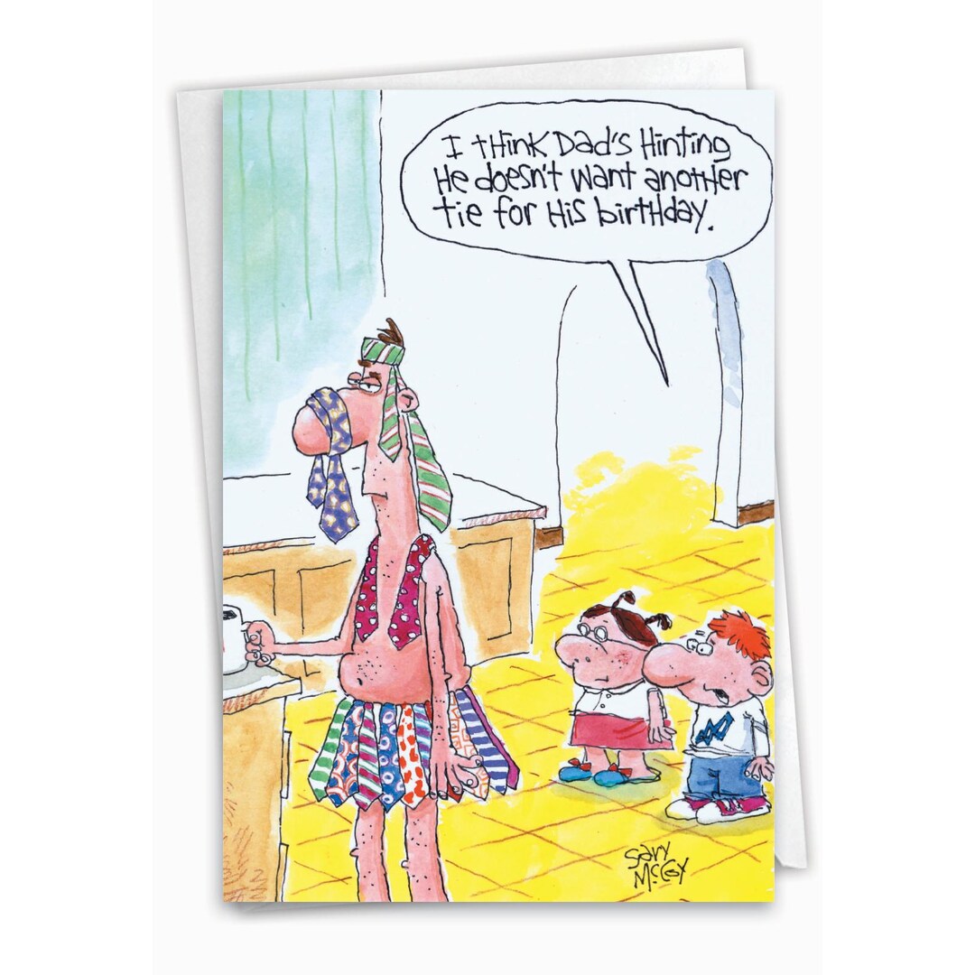 Tired of Ties Birthday Father- Funny Birthday Card With Envelope for ...