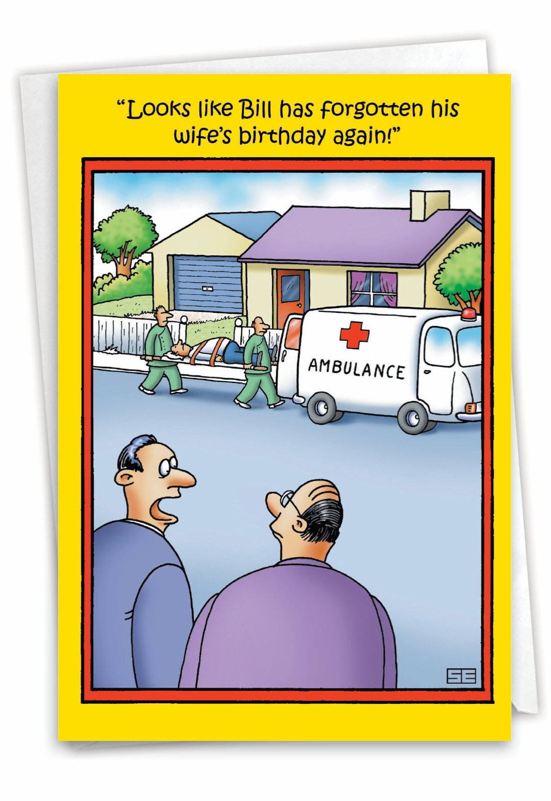 Funny Birthday Greeting Card With Envelope - Bday Forgotten Ambulance ...