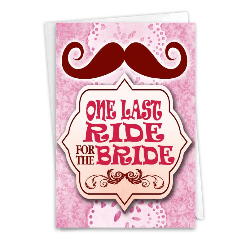Funny Bachelorette Greeting Card With Envelope - One Last Ride , for ...